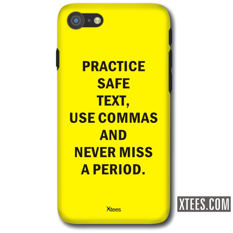 Practice Safe Text Use Commas And Never Miss A Period T-Shirts