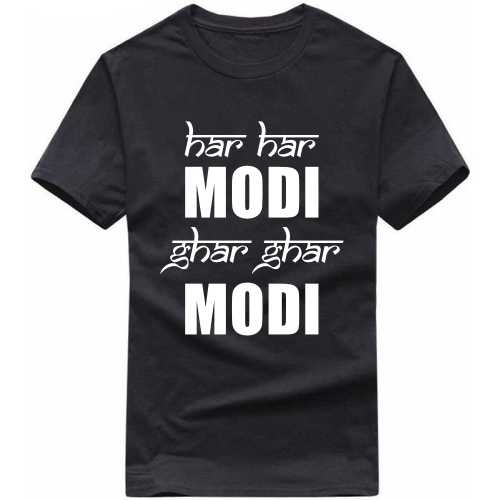 Har Har Modi Ghar Ghar Modi T-Shirts